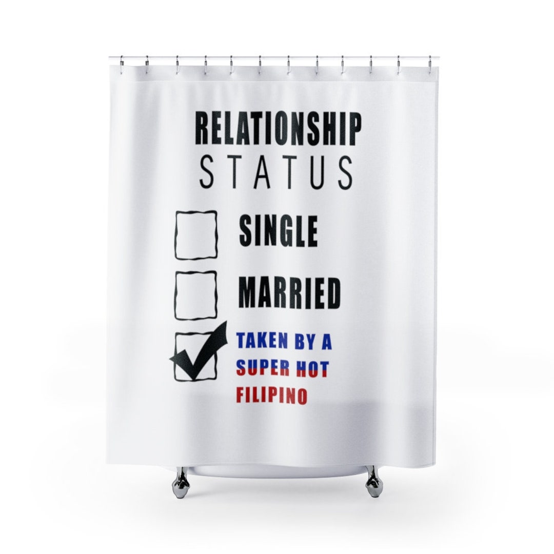 Filipino Relationship Status Funny Cute Filipino Shower Curtain ...