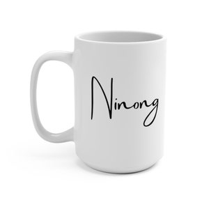 Filipino Ninong Mug 15oz, Filipino Ninong Gift, Pinoy, Filipino ...