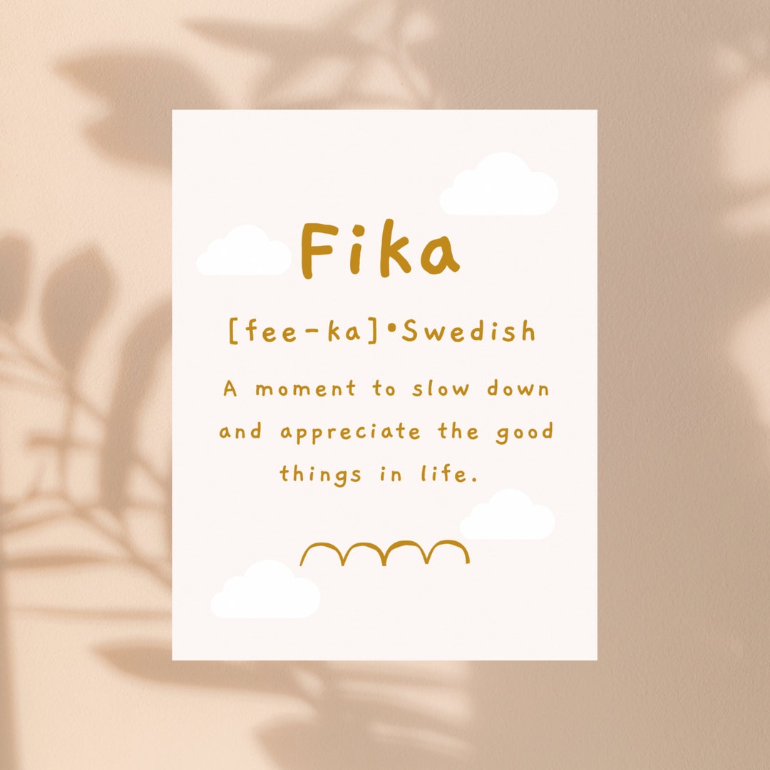 FIKA Art Print (5x7): Slow Down, Minimalist Wall Decor - Etsy