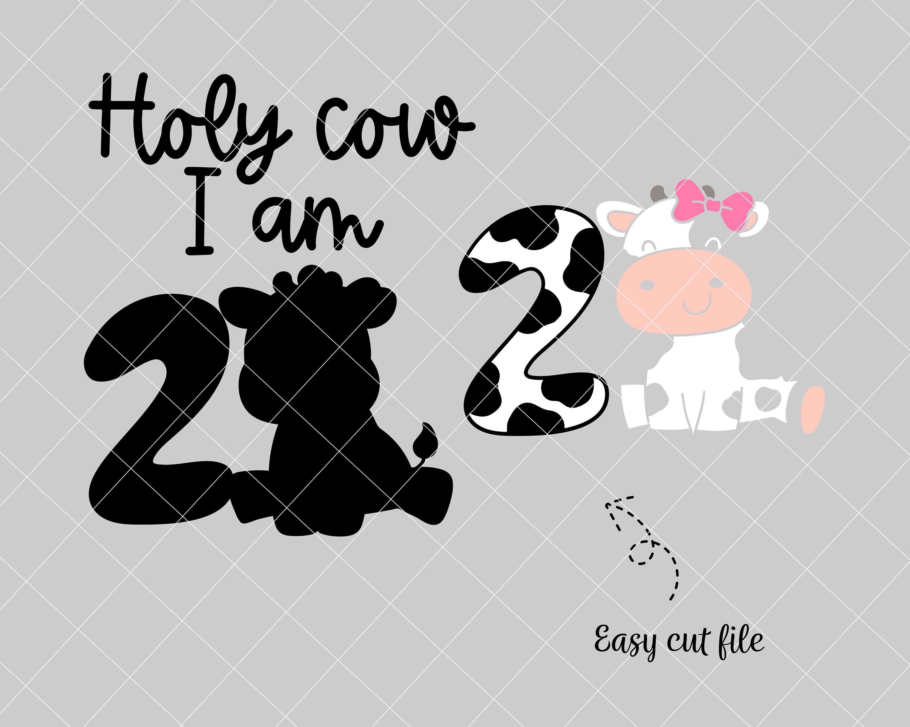 Holy Cow I Am Two Svg 2nd Birthday Svg Cow Number 2 Girl Two Birthday ...