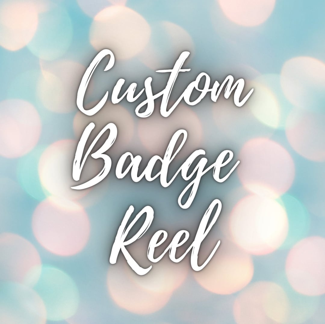 Custom Badge Reel | Custom Design Retractable Badge Reel | Personalize ...