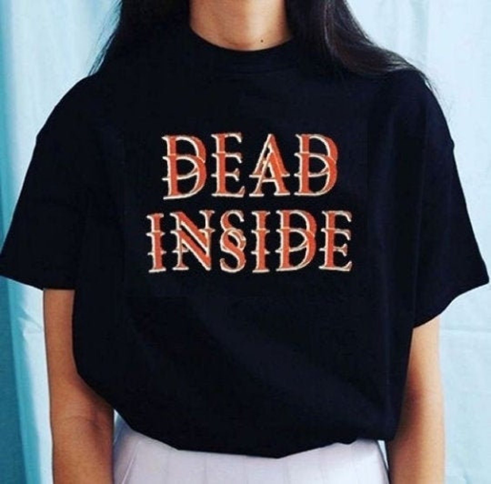Dead Inside Shirt Dead Inside T Shirt Aesthetic Clothing - Etsy