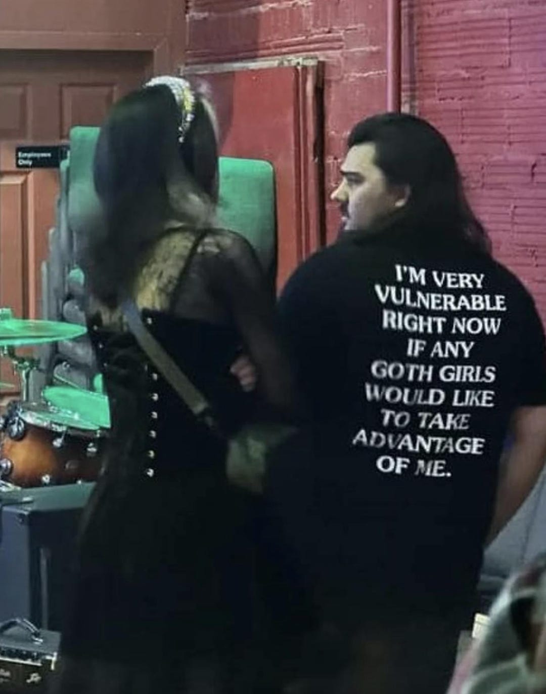 Im Vulnerable Right Now T-shirt, If Any Goth Girls Would Like to Take ...