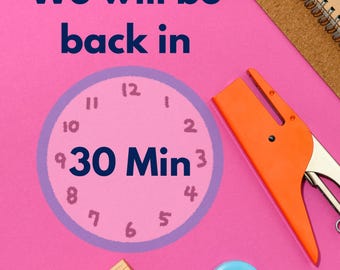 Be Back in 15 Minutes Printable Signs - Etsy