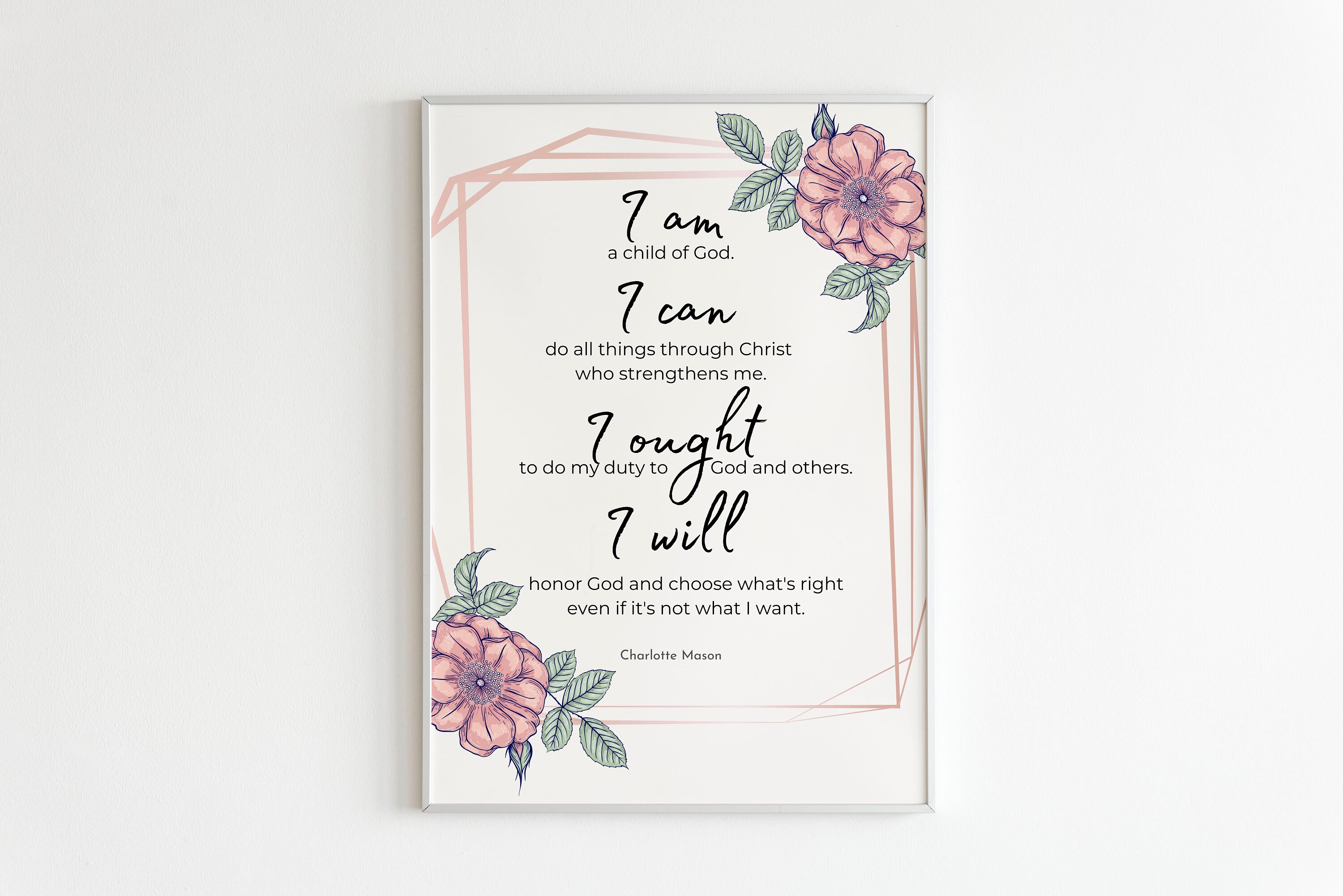 Charlotte Mason Motto - I Am, I Can, I Ought, I Will Printable - Etsy