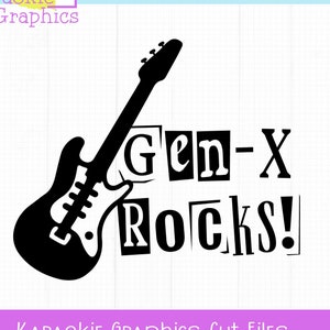 Generation X Rocks SVG Gen X SVG Gen X PNG 80s Svg for - Etsy