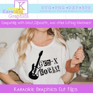 Generation X Rocks SVG, Gen X SVG, Gen X PNG, 80s Svg for Shirt, 80s T ...