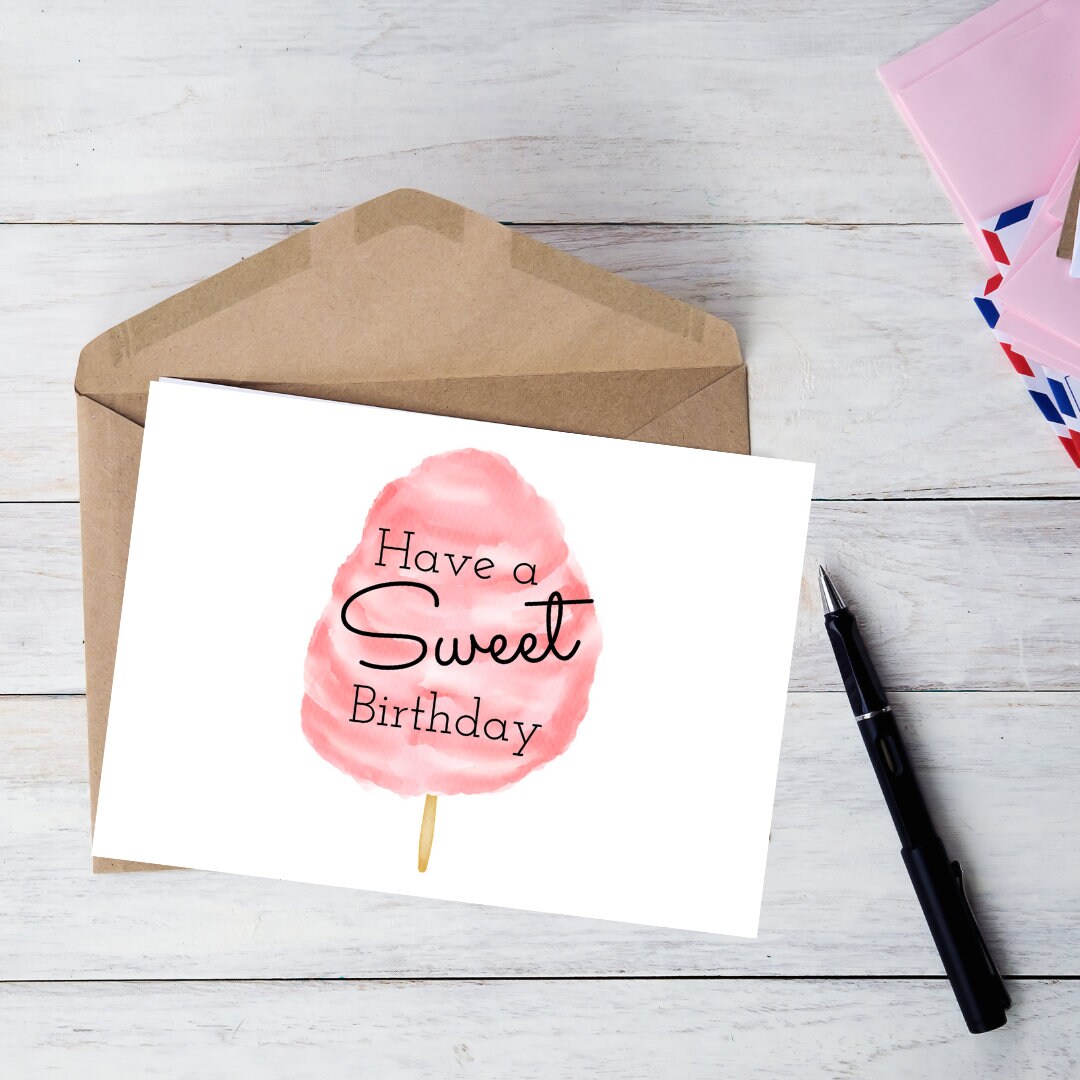 Have a Sweet Birthday Card, Sweet Birthday Card, Cotton Candy Birthday ...