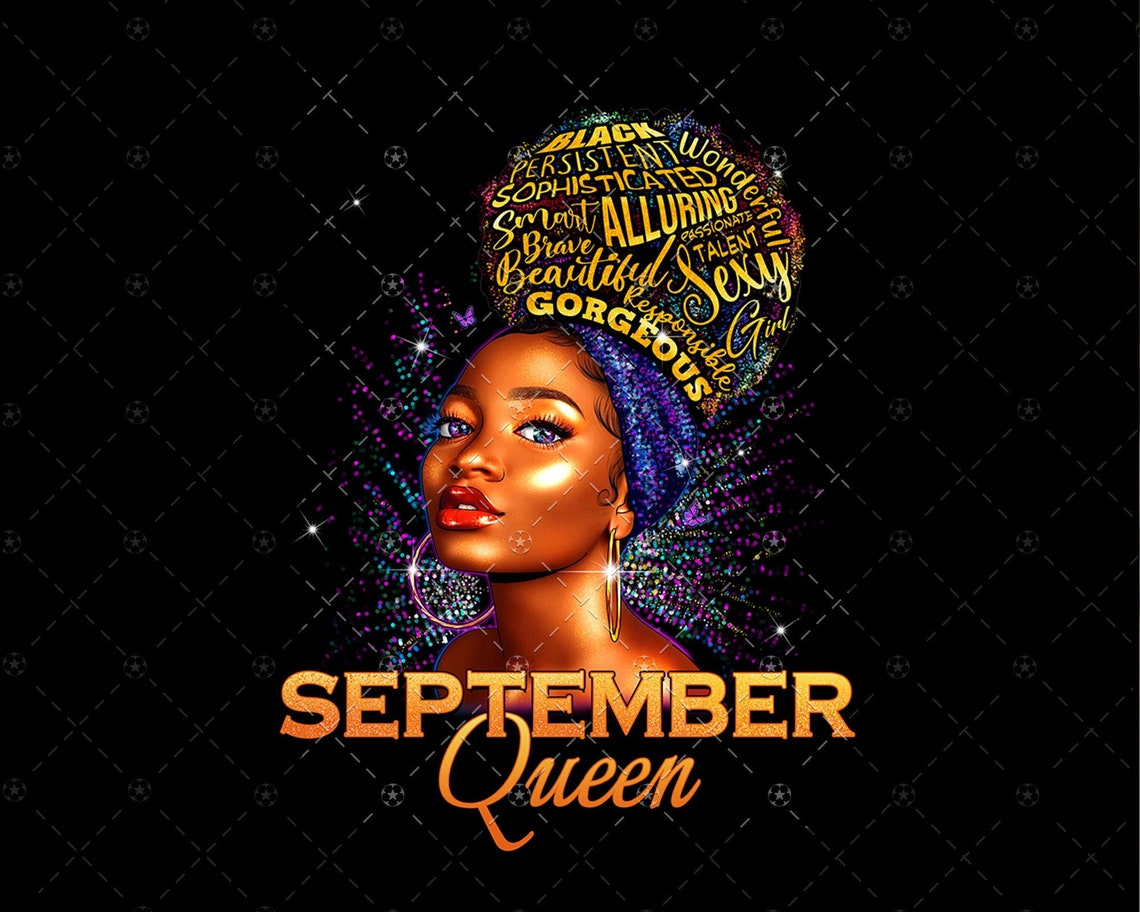 September Queen Png Black Queen Birthday Virgo Zodiac Black | Etsy