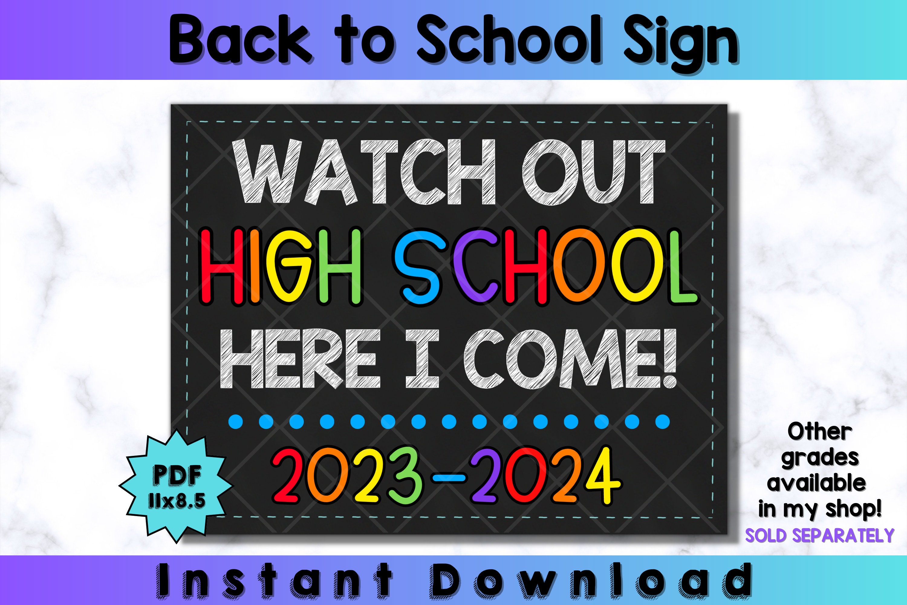 Watch Out High School Printable Photo Prop Sign digital - Etsy