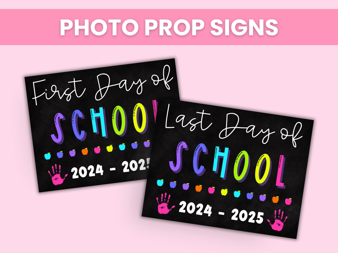 First Day Last Day of School Printable Sign Set - Etsy