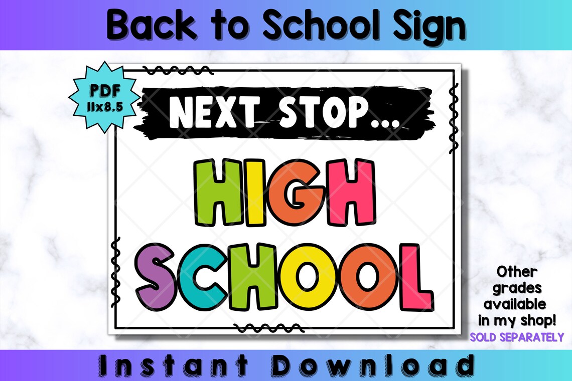 Next Stop High School Printable Back to School Sign digital Download - Etsy