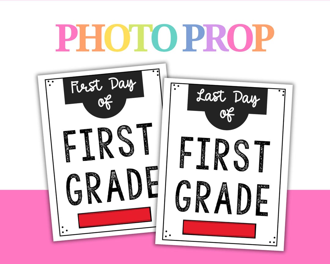 First Day/last Day School Sign Printable (digital Download) - Etsy