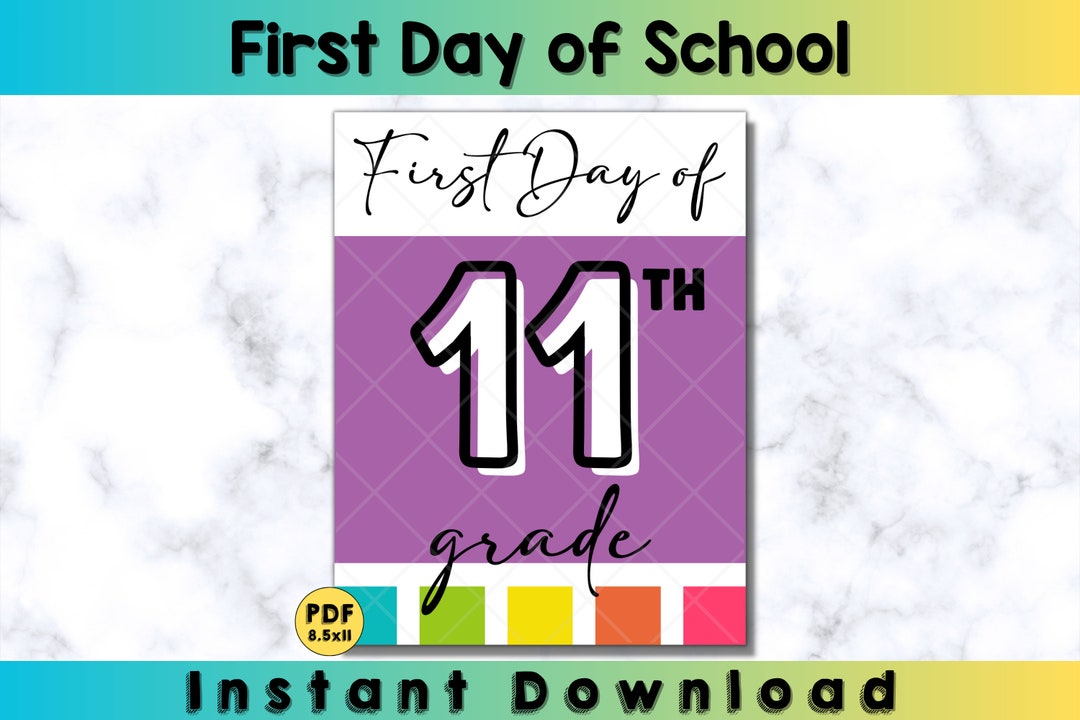First Day of 11th Grade Printable Sign digital Download - Etsy