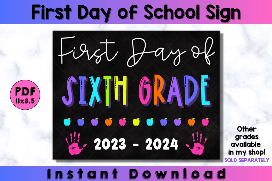 First Day of Sixth Grade Printable Sign digital Download - Etsy