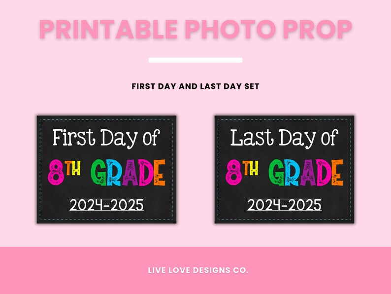 First Day Last Day of 8th Grade Printable Sign Set - Etsy