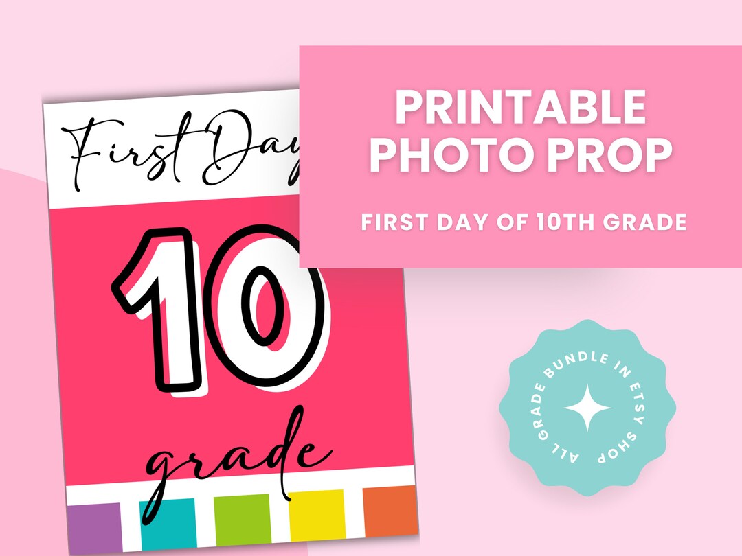 First Day of 10th Grade Back to School Printable Sign - Etsy