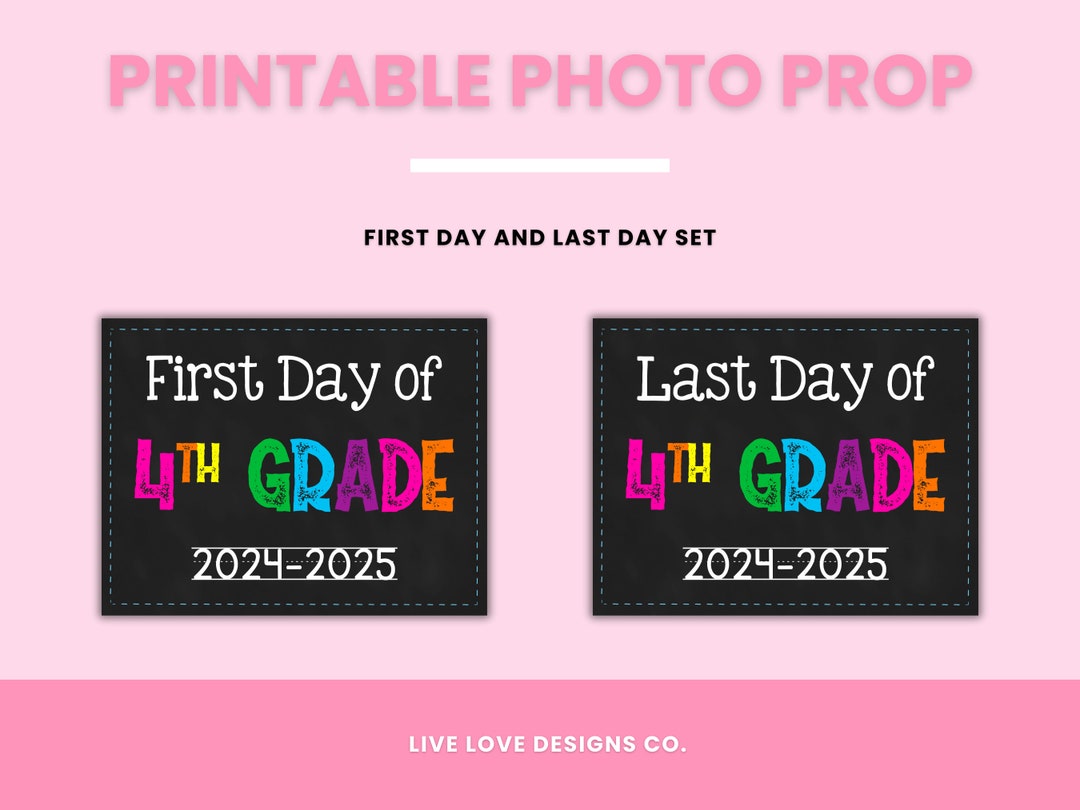 First Day and Last Day of 4th Grade Printable Photo Prop Signs - Etsy