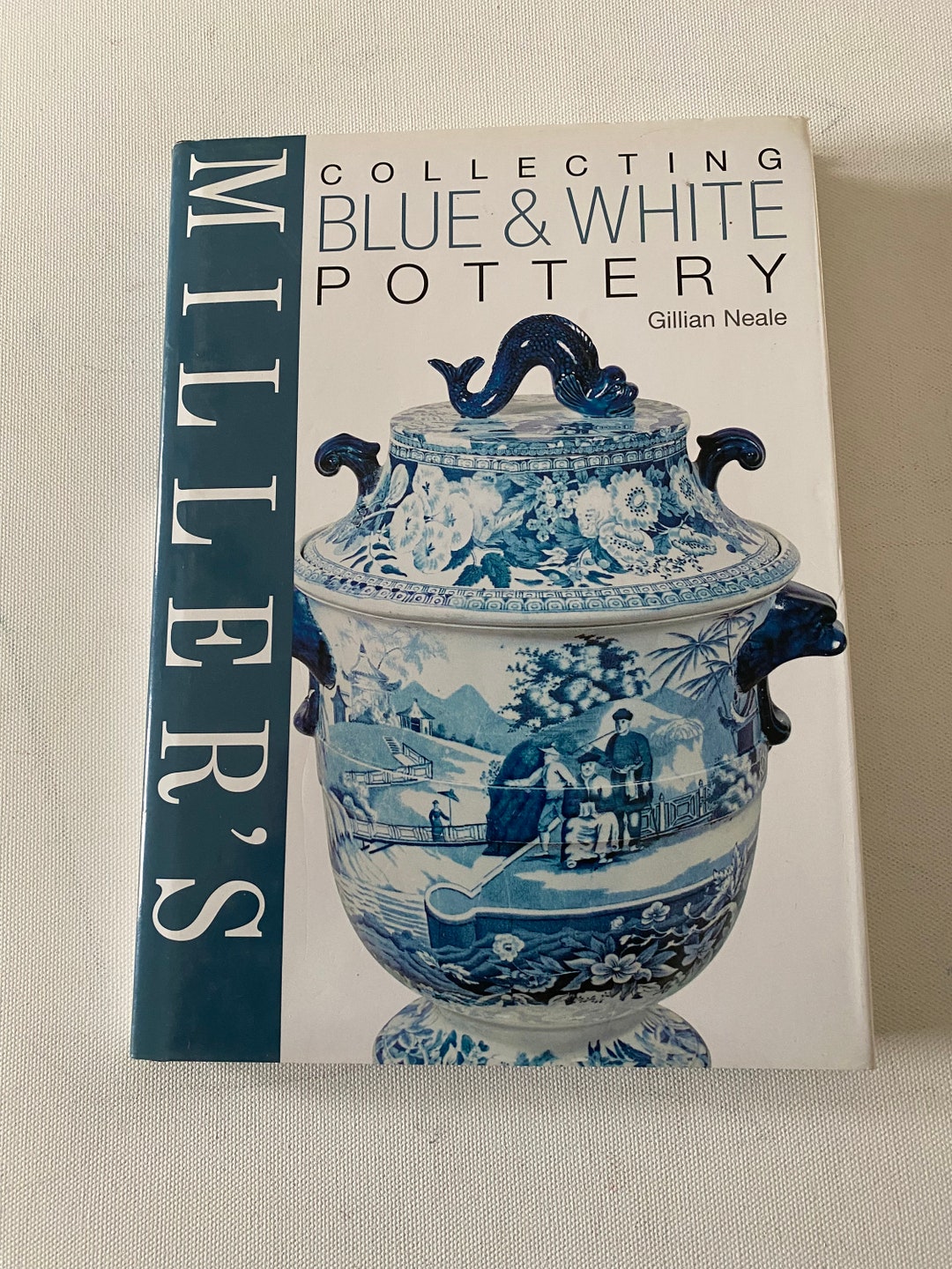 Miller’s Collecting Blue & White Pottery Book, by Gillian Neale, Lover ...