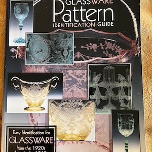Florences Glassware Pattern Identification Guide, Glass Book From 1920’s- 1960’s, Glass Art Book ...
