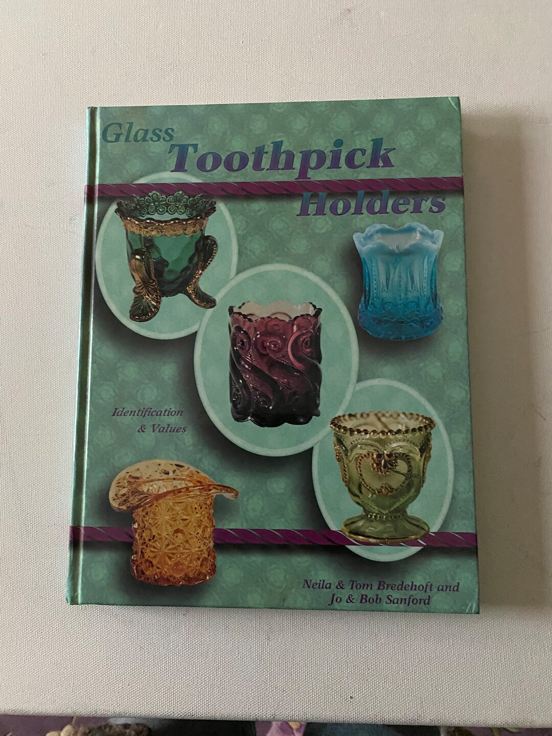 Glass Toothpick Holders Book Guide, by Bredehoft and Sanford, Glass Art ...