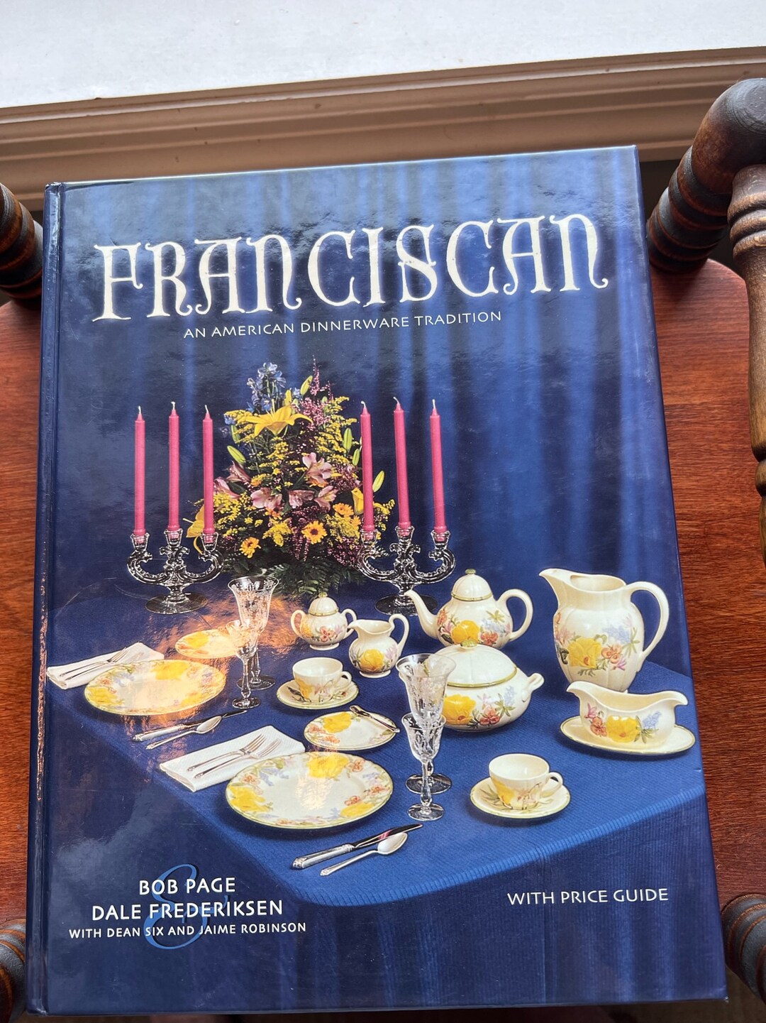 Vintage Franciscan Dinnerware Book: an American Tradition With Price ...