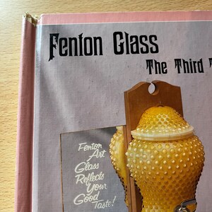Vintage Fenton Glass the Third Twenty Five Years Guide Book by William ...