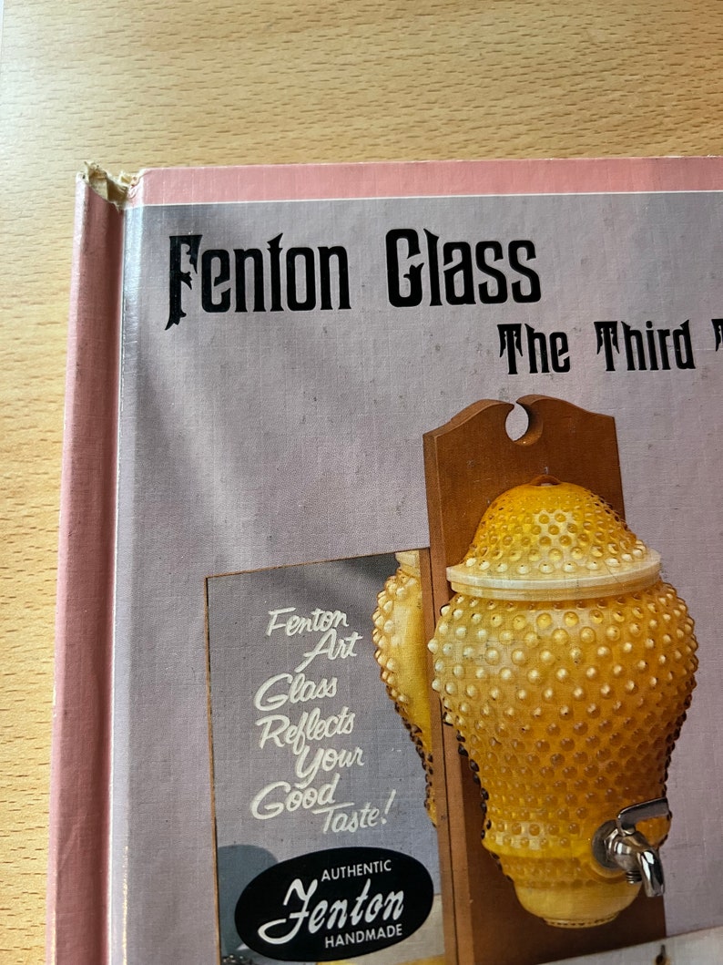 Vintage Fenton Glass the Third Twenty Five Years Guide Book by William ...