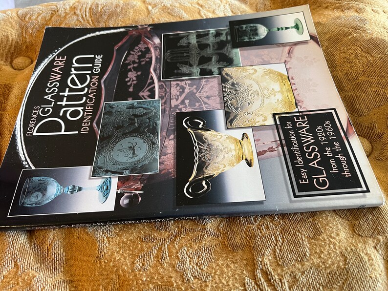 Florences Glassware Pattern Identification Guide, Glass Book From 1920’s- 1960’s, Glass Art Book ...