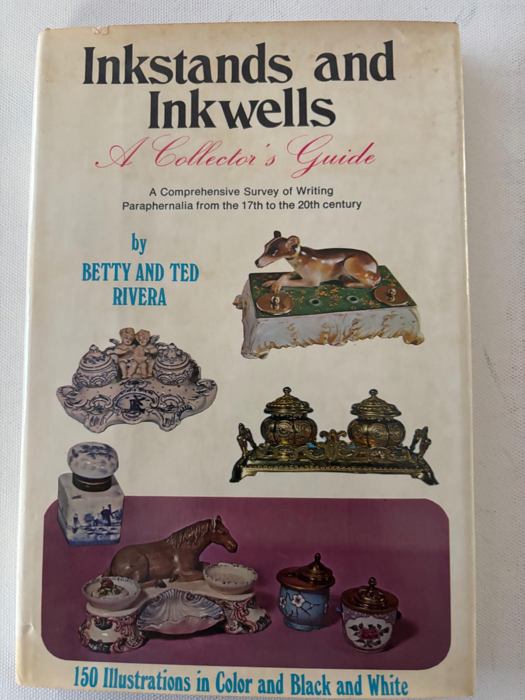 Inkstands and Inkwells A Collectors Guide A Comprehensive Survey of ...