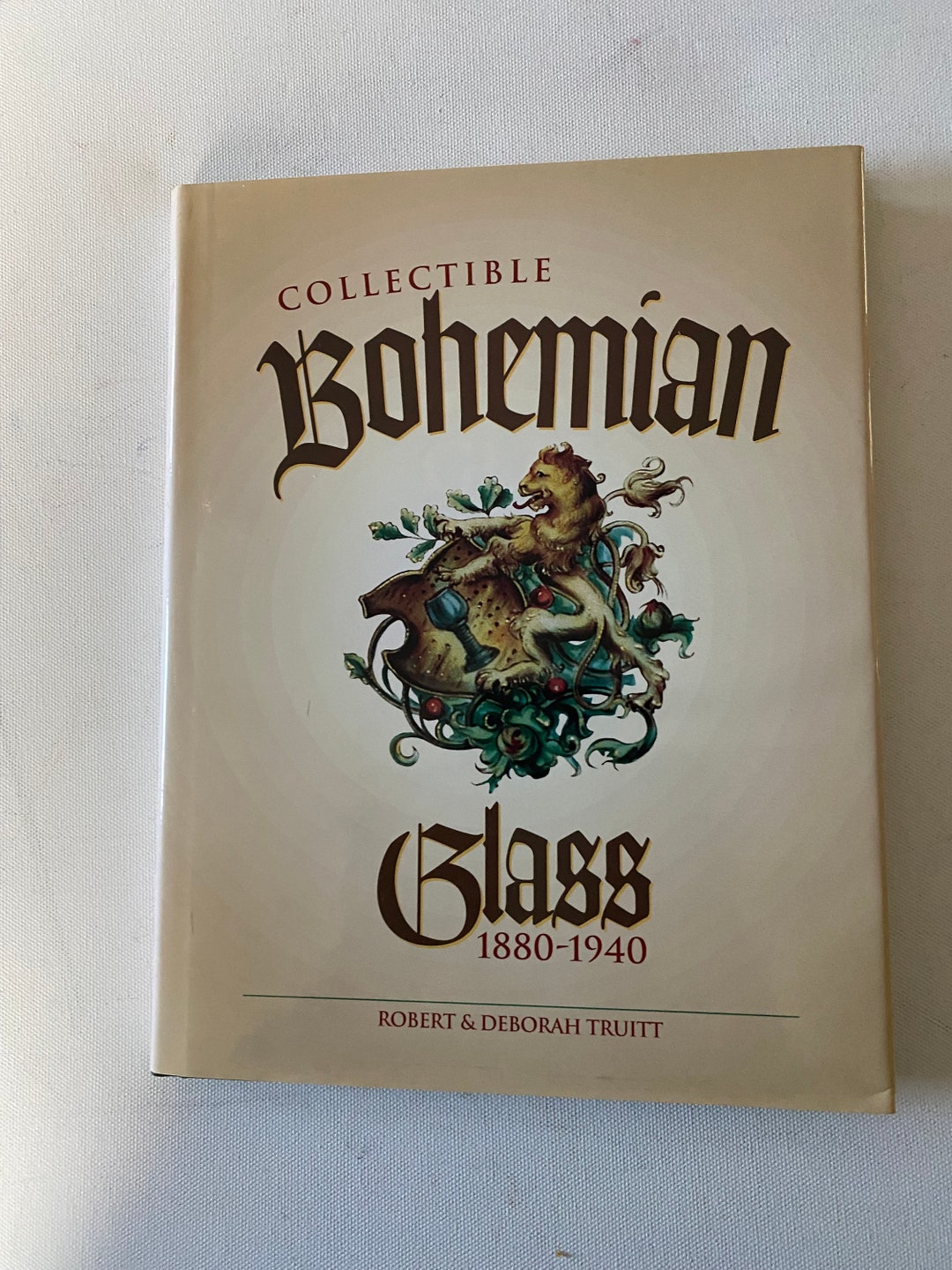 Collectible Bohemian Glass Book, 1880-1940, by Robert & Deborah Truitt ...