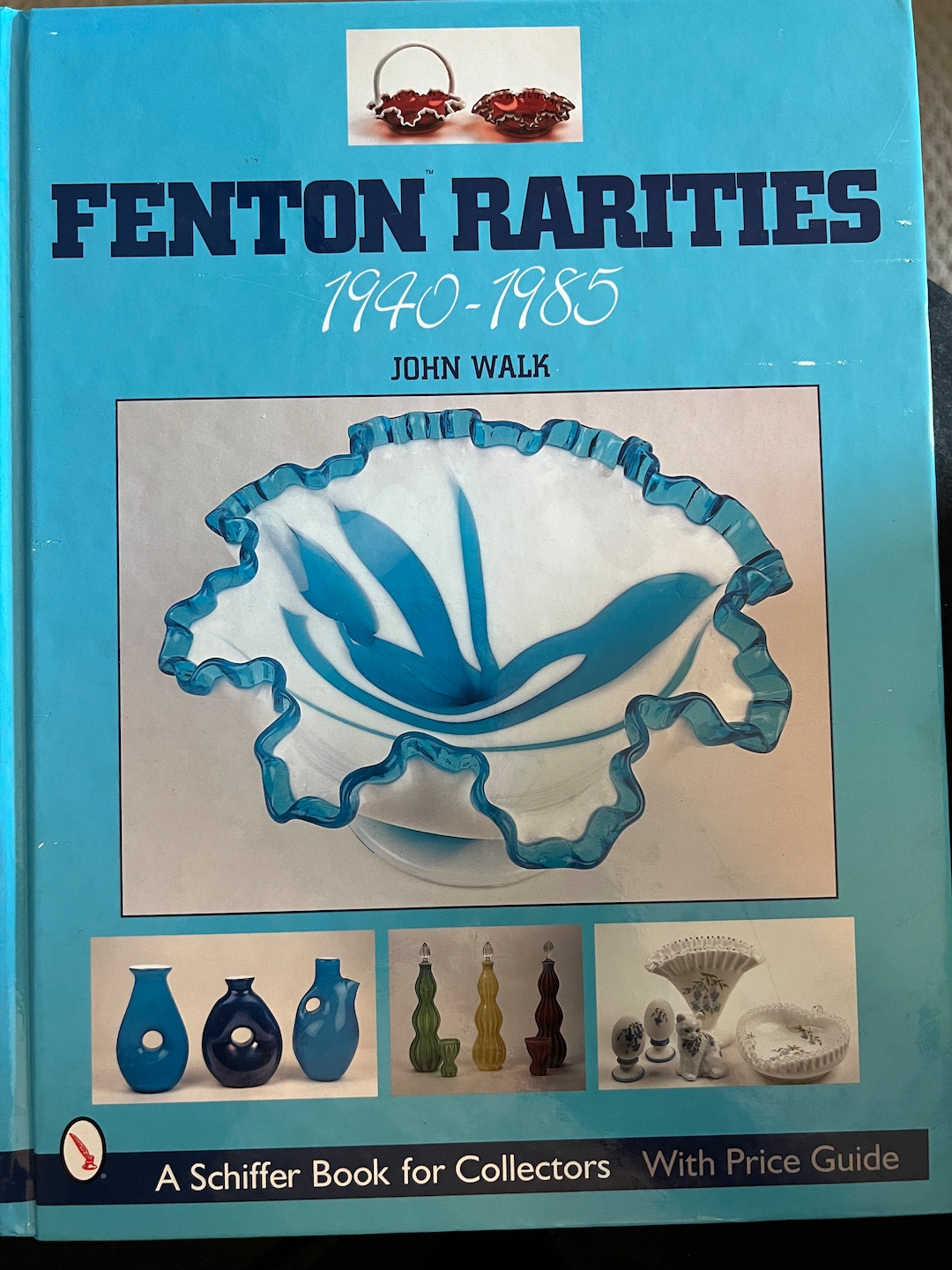 Fenton Rarities 1940-1985 Book by John Walk, Collector's Reference - Etsy