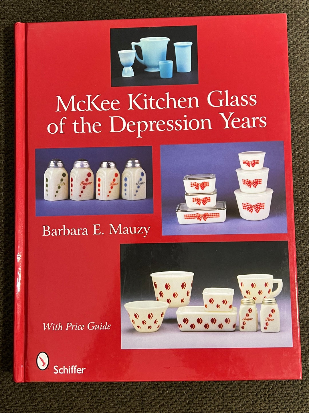 Mckee Kitchen Glass of the Depression Years Book With Price Guide, by Barbara E. Mauzy Lover ...