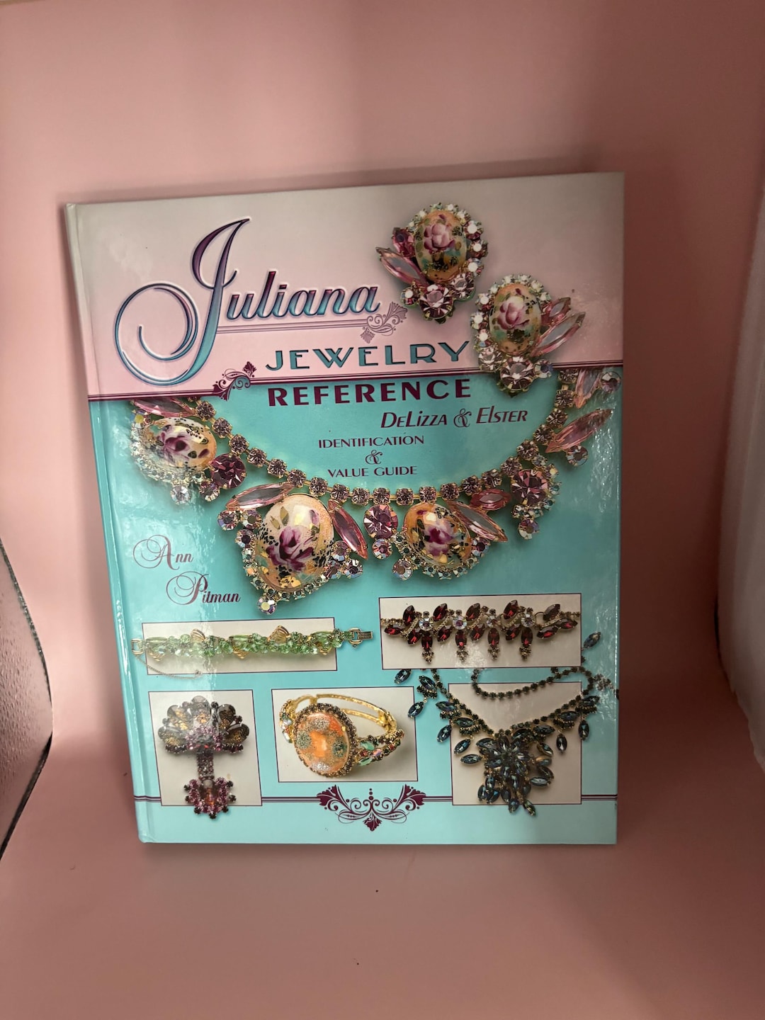 Juliana Jewelry Reference Book Delizza Elster Identification and Value Guide by Ann Pitman Lover Antiques and Vintage Etsy