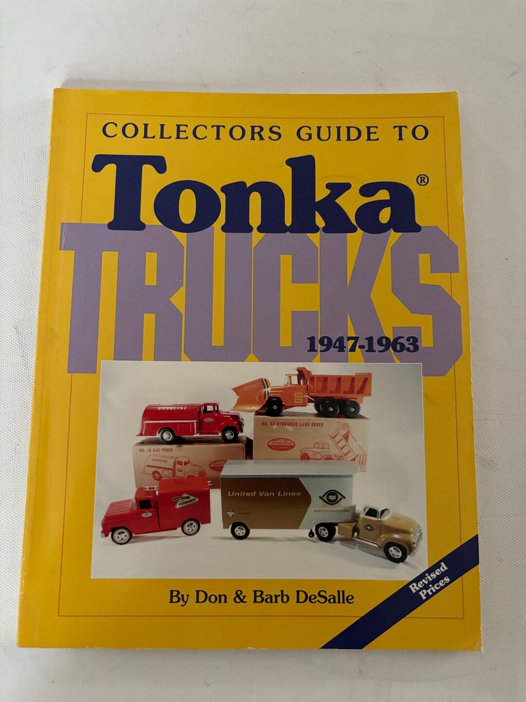 Collector’s Guide to Tonka Trucks 1947-1963 Book by Don & Barb Desalle ...