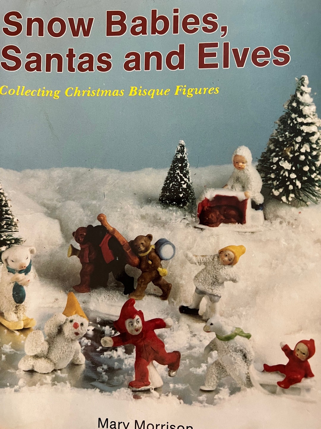 Snow Babies, Santas, and Elves: Collecting Christmas Bisque Figures ...