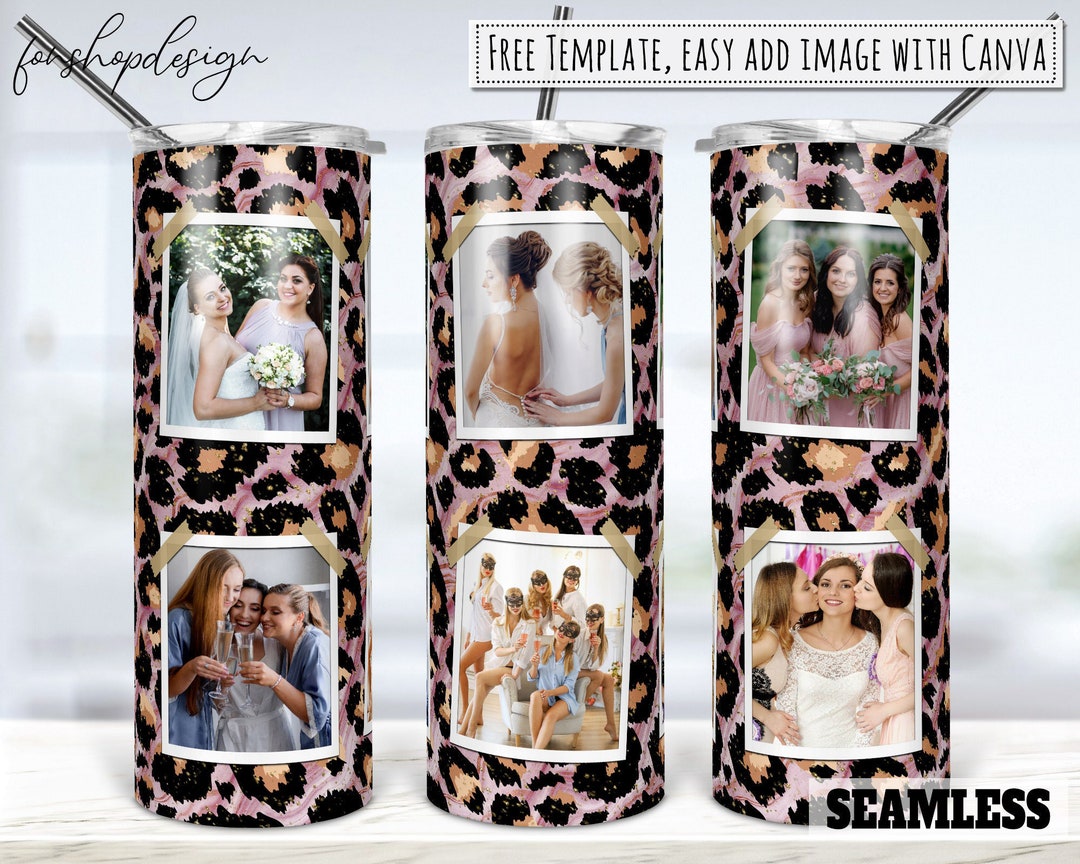 Bridesmaid Leopard Photo Frame 20oz Skinny Tapered & Straight Tumbler ...