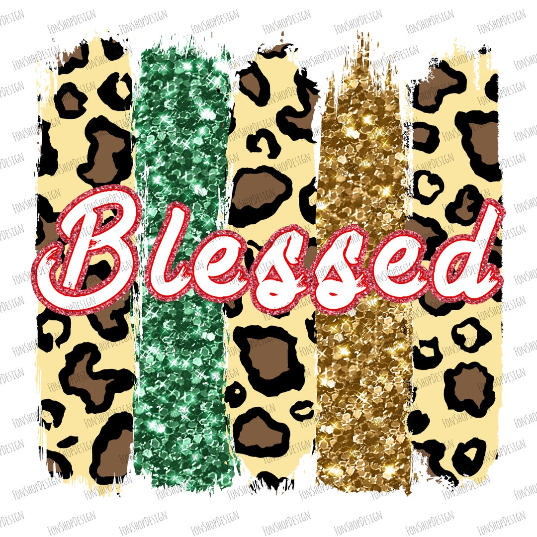 Blessed PNG, Blessed, Blessed Sublimation, PNG, Sublimation Designs ...