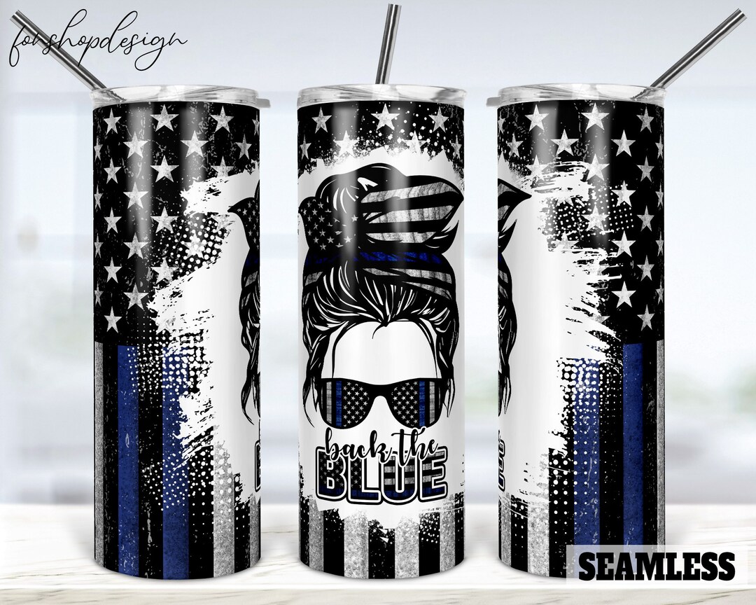 Back the Blue Messy Bun Hair Seamless Tumbler, 20 Oz Tumbler, Skinny ...