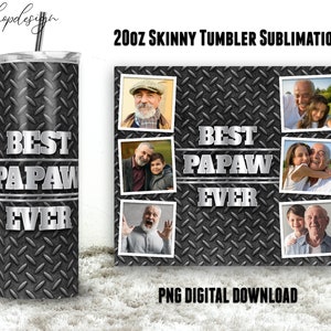 Best Papaw Ever Tumbler, Picture Photo Frame, 20oz Tumbler, Matte Black ...