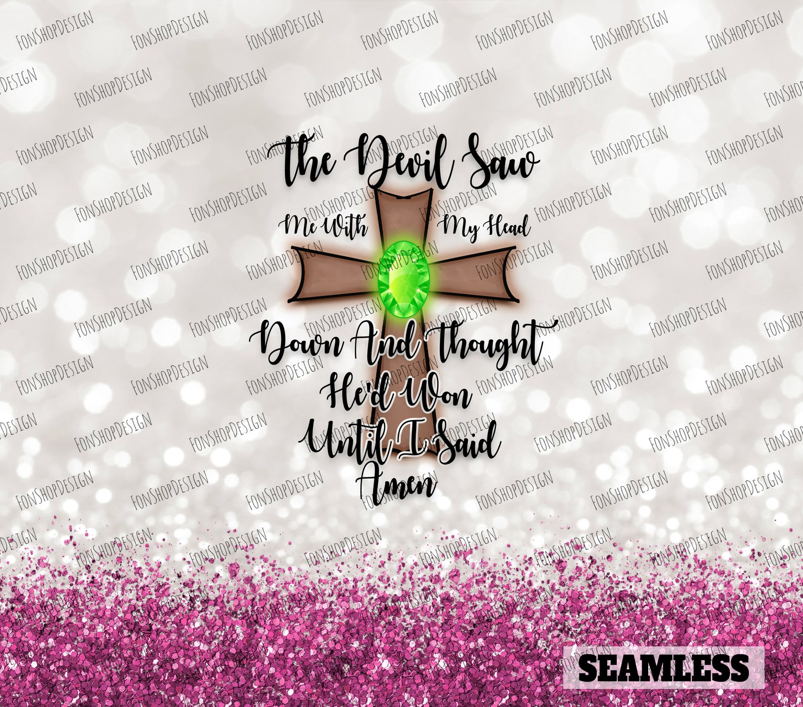 The Devil Saw Me Bow My Head Amen Religous Seamless 20oz | Etsy