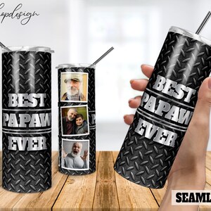Best Papaw Ever Tumbler, Picture Photo Frame, 20oz Tumbler, Matte Black Sublimation, Skinny ...