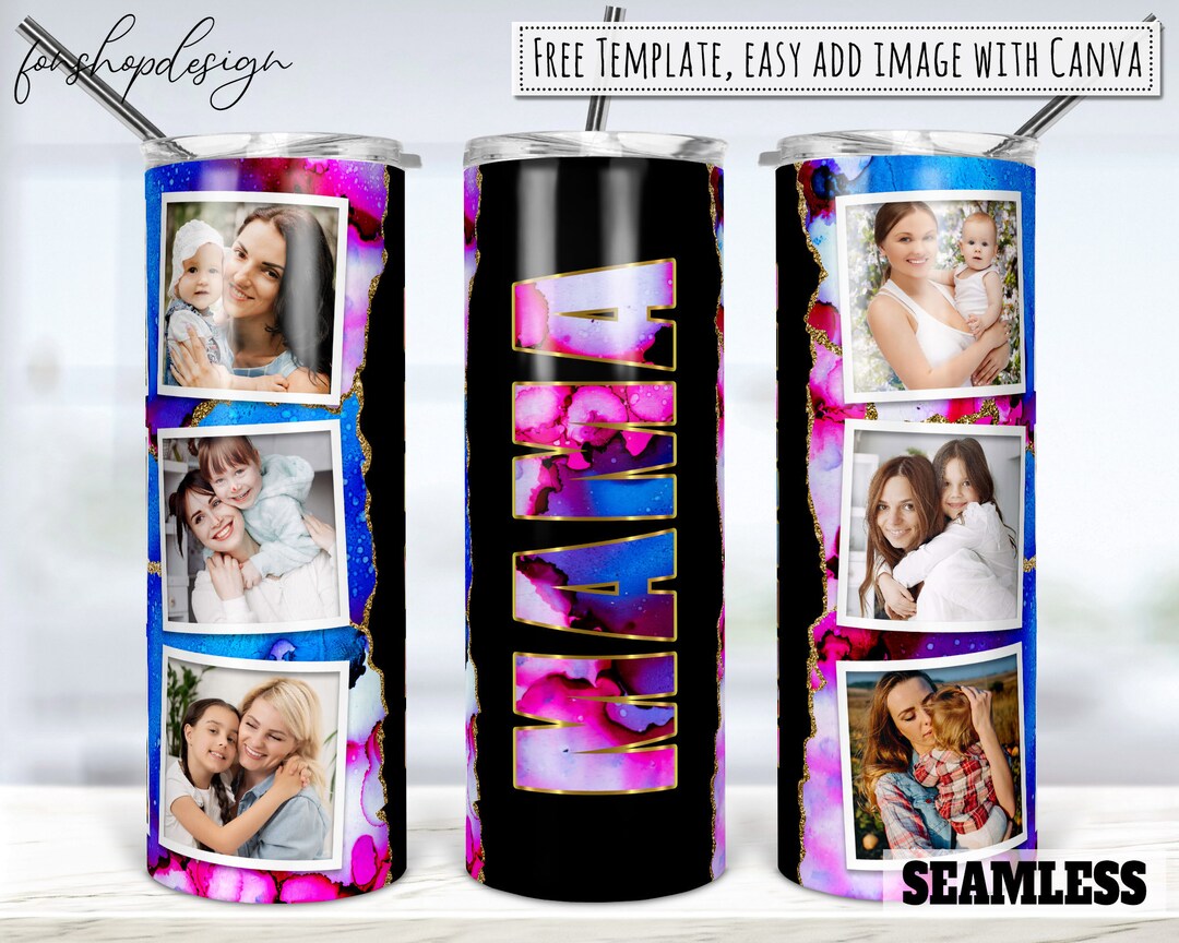 Mama Tumbler, Picture Photo Frame, 20oz Tumbler, Alcohol Ink Background ...
