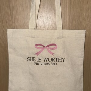 She is Worthy, Proverbs 31:10 Embroidered Washed Canvas Tote Bag, One ...