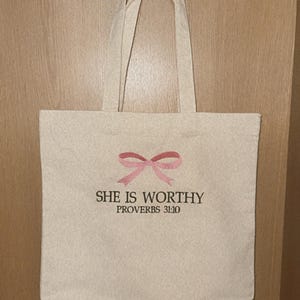 She is Worthy, Proverbs 31:10 Embroidered Washed Canvas Tote Bag, One ...