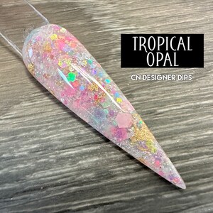 Tropical Opal- Dip Powder, Glitter Dip Powder, Dip Powder for Nails, Nail Dip Powder, Dip Nail ...
