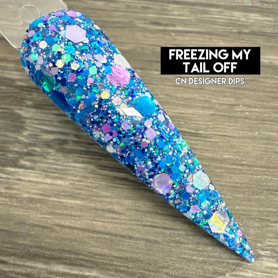 Freezing My Tail off RETIRING- Dip Powder, Dip Powder for Nails ...