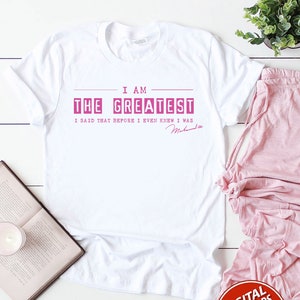 I Am the Greatest, Motivational Quote Wall Decor Mug Tshirt Shirt ...