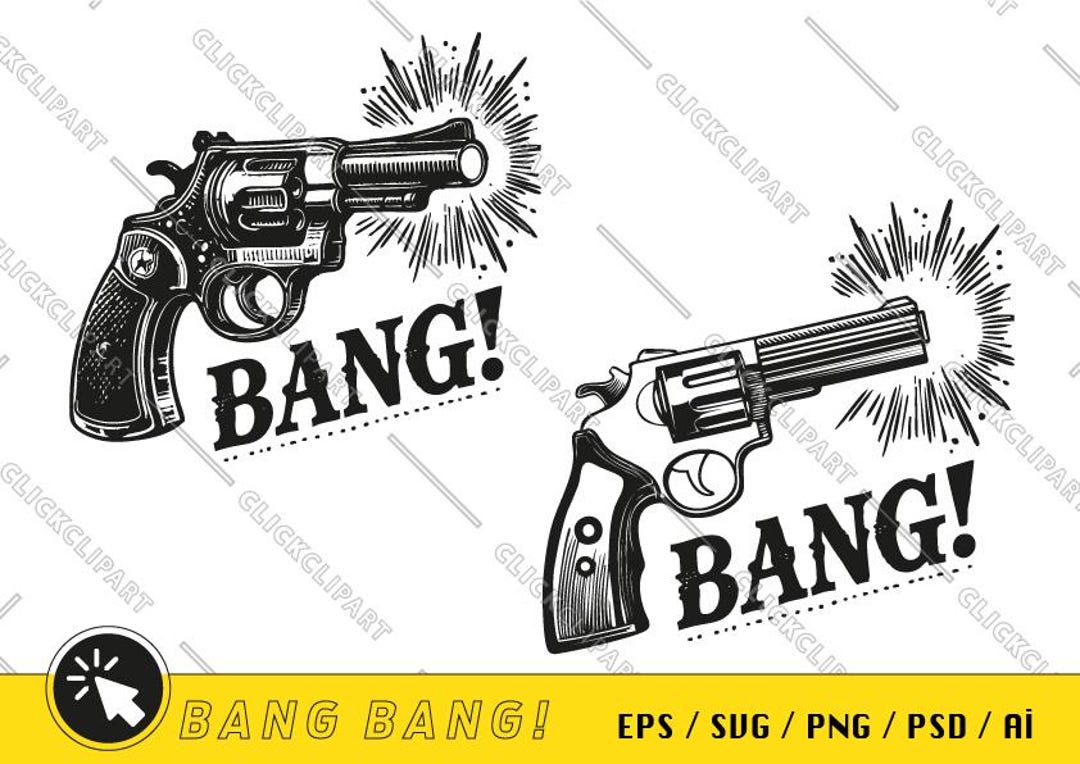Gun SVG | Pistols PNG | Bang Clipart | Weapon SVG | Gun Firing ...