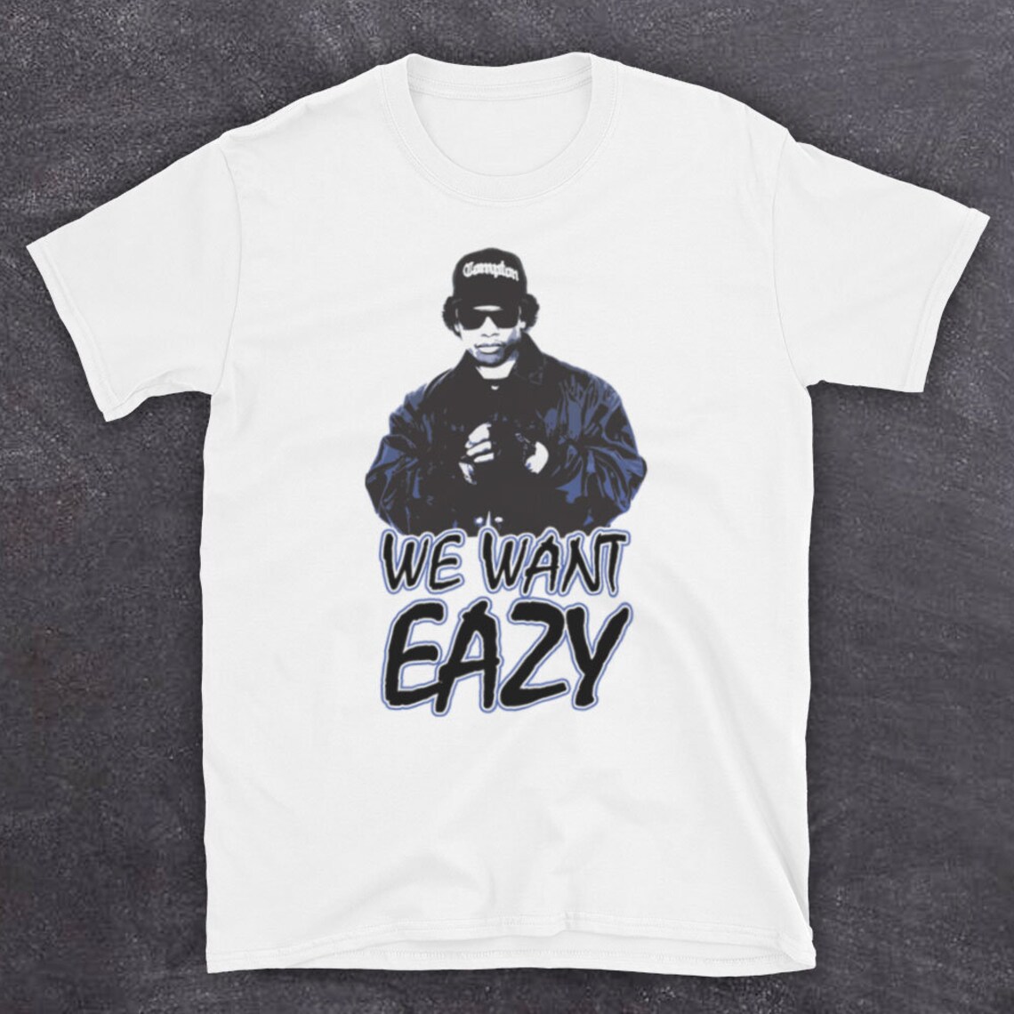 Eazy E We Want Eazy Picture Godfather Of Gangsta Rap Nwa Etsy